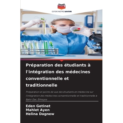 预订 Préparation des étudiants à l’intégration des médecines conventionnelle et traditionnelle 9786206729471