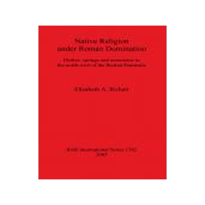 [预订]Native Religion under Roman Domination 9781841718224