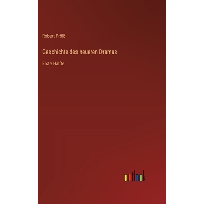 预订 Geschichte des neueren Dramas: Erste Hälfte: 9783368660482