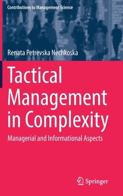 【预订】Tactical Management in Complexity: Managerial and Informational Aspects