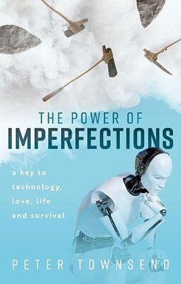 【预订】The Power of Imperfections: a Key to Technology, Love, Life and Survival 9780192857477