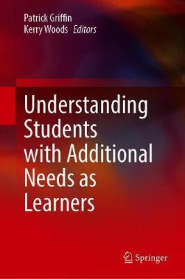 【预订】Understanding Students with Additional Needs as Learners