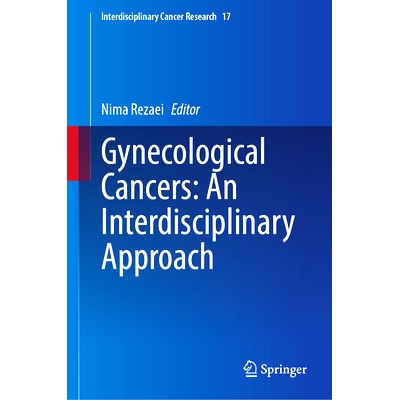 预订 Gynecological Cancers: An Interdisciplinary Approach 妇科癌症：跨学科方法: 9783031903977