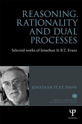 【预订】Reasoning, Rationality and Dual Processes