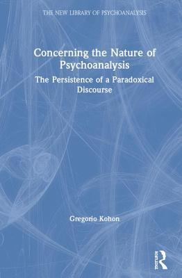 【预订】Concerning the Nature of Psychoanalysis