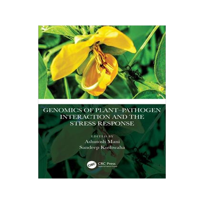 [预订]Genomics of Plant-Pathogen Interaction and the Stress Response 9780367721084