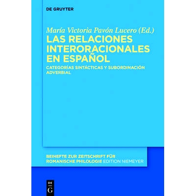 预订 Las relaciones interoracionales en español: Categorías sintácticas y subordinación adverbial: 9783110437911