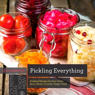 预订 Pickling Everything: Foolproof Recipes for Sour, Sweet, Spicy, Savory, Crunchy, Tangy Treats: 9781682681787