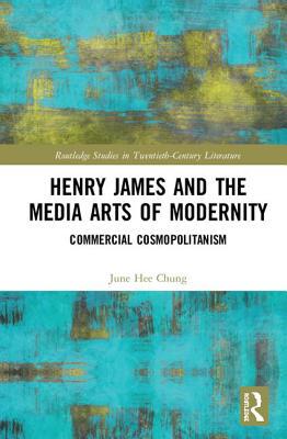 【预订】Henry James and the Media Arts of Modernity
