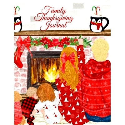 预订 Family Thanksgiving Journal: Fall Composition Book To Write In Seasonal Kindness Quotes For Kids & Adults, Traditio