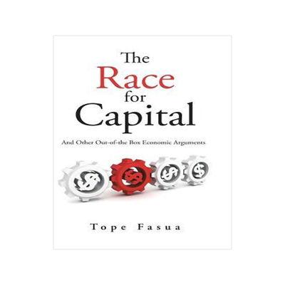 [预订]The Race for Capital: And Other Out-Of-The Box Economic Arguments 9781504945653
