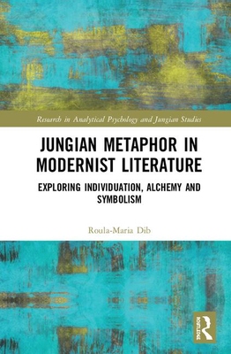 【预订】Jungian Metaphor in Modernist Literature