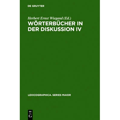 预订 Wörterbücher in der Diskussion IV: Vorträge aus dem Heidelberger Lexikographischen Kolloquium: 9783484391000
