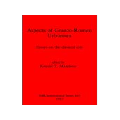 [预订]Aspects of Graeco-Roman Urbanism 9780860542407