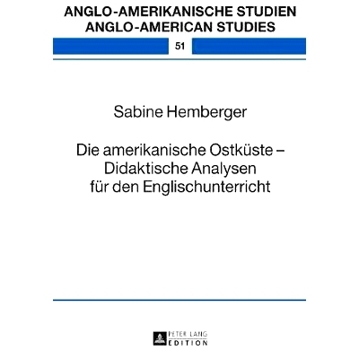 预订 Die amerikanische Ostküste – Didaktische Analysen für den Englischunterricht: 9783631723517