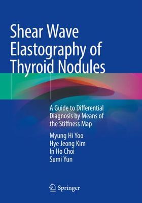 【预订】Shear Wave Elastography of Thyroid Nodules 9789813368750