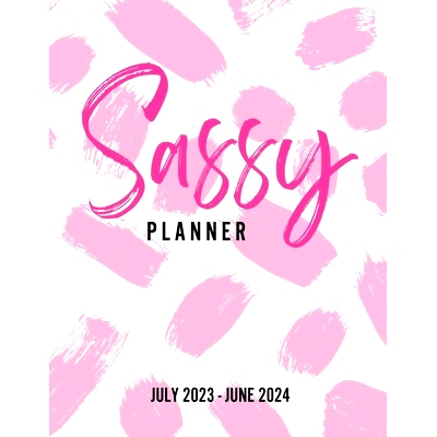 预订 Sassy Planner (July 2023 - June 2024): 9781312601345