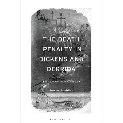 预订 The Death Penalty in Dickens and Derrida: The Last Sentence of the Law 狄更斯和德里达笔下的死刑：法律的*判决: 97813