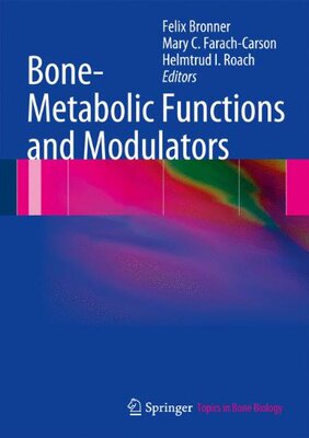 【预订】Bone-Metabolic Functions and Modulators