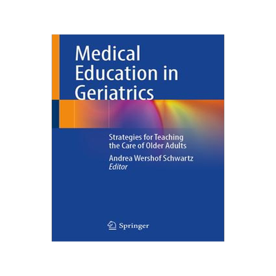 [预订]Medical Education in Geriatrics 9783031324987