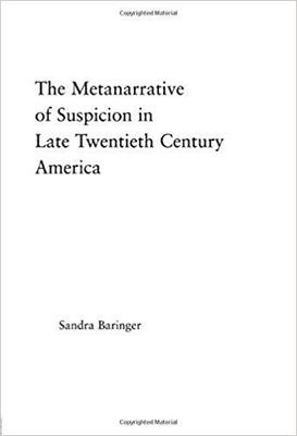 【预售】The Metanarrative of Suspicion in Late Twentieth-Century America