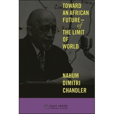 预订 Toward an African Future-Of the Limit of World 9781438484181