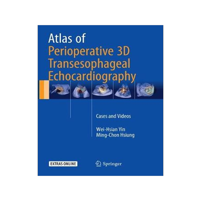 预订 Atlas of Perioperative 3D Transesophageal Echocardiography