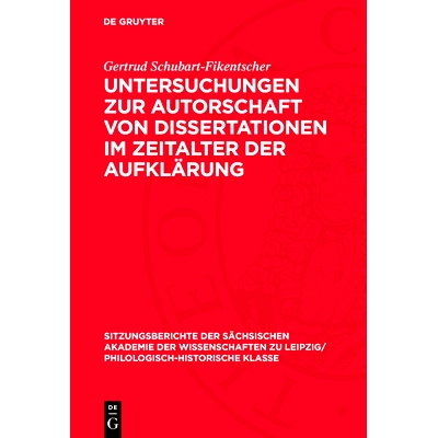 预订 Untersuchungen zur Autorschaft von Dissertationen im Zeitalter der Aufklärung: 9783112726303