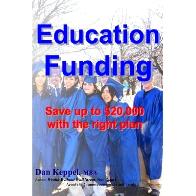 预订 Education Funding: Save up to $20,000 with the right plan: 9781482549959