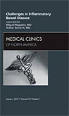 【预订】Challenges in Inflammatory Bowel Disease, An Issue of Medical Clinics of North America