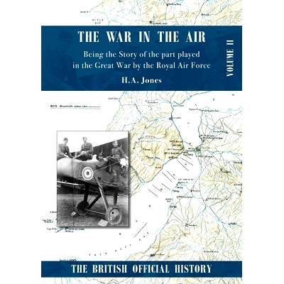 预订 War in the Air. Being the Story of the part played in the Great War by the Royal Air Force: Volume Two: 97817833158