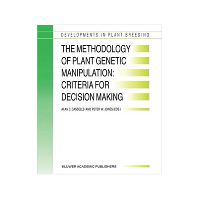 预订 The Methodology of Plant Genetic Manipulation: Criteria for Decision Making