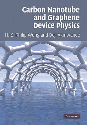 【预订】Carbon Nanotube and Graphene Device Physics