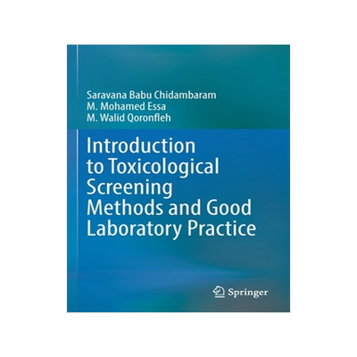 [预订]Introduction to Toxicological Screening Methods and Good Laboratory Practice