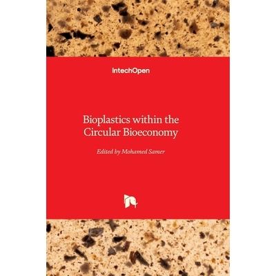 预订 Bioplastics within the Circular Bioeconomy 循环生物经济中的生物塑料: 9780850149517