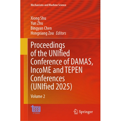预订 Proceedings of the UNIfied Conference of DAMAS, IncoME and TEPEN Conferences (UNIfied 2025) Volume 2 结构损伤评估国