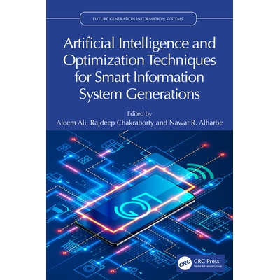 预订 Artificial Intelligence and Optimization Techniques for Smart Information System Generations 智能信息系统生成的人工