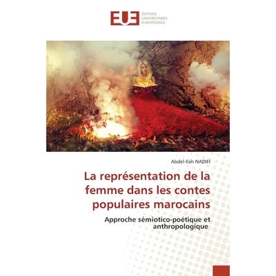 预订 La représentation de la femme dans les contes populaires marocains: 9786202427760