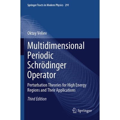 预订 Multidimensional Periodic Schroedinger Operator Perturbation Theories for High Energy Regions and Their Application