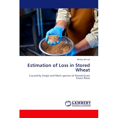 预订 Estimation of Loss in Stored Wheat 小麦贮藏损失的估算: 9786207473724