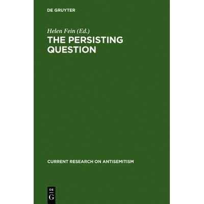 预订 The Persisting Question: Sociological Perspectives and Social Contexts of Modern Antisemitism 持续存在的问题: 97831