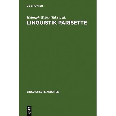 预订 Linguistik Parisette: Akten des 22. Linguistischen Kolloquiums, Paris 1987: 9783484302037