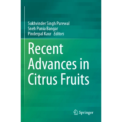 预订 Recent Advances in Citrus Fruits 柑橘类水果的*进展: 9783031375361