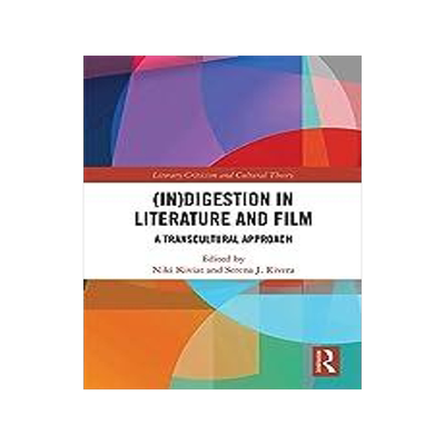 [预订](In)digestion in Literature and Film 9780367499129
