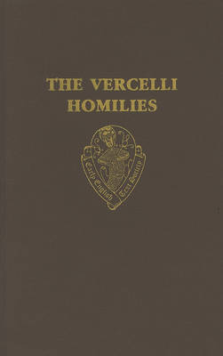 【预订】The Vercelli Homilies and Related Texts