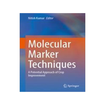 [预订]Molecular Marker Techniques: A Potential Approach of Crop Improvement 9789819916115