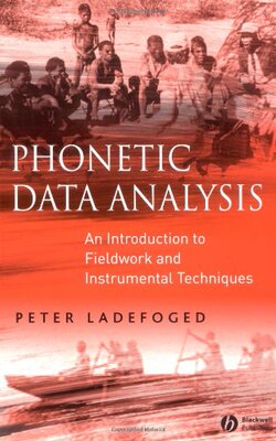 【预售】Phonetic Data Analysis - an Introduction to Fieldwork and Instrumental Phonetics