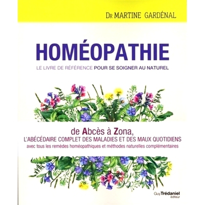 预订 Homéopathie : le livre de référence pour se soigner au naturel 顺势疗法：自然疗法的参考书: 9782813216847