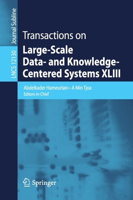 【预订】Transactions on Large-Scale Data- and Knowledge-Centered Systems XLIII