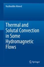 【预订】Thermal and Solutal Convection in Some Hydromagnetic Flows 9789811971525